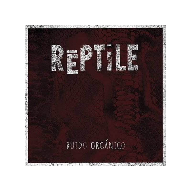Reptile - CD Ruido Orgánico